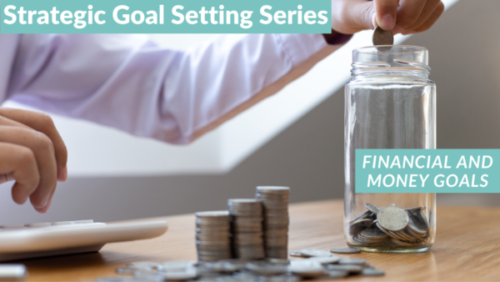 #1 Financial and Money Goals - Strategic Goal Setting Series | Guidance