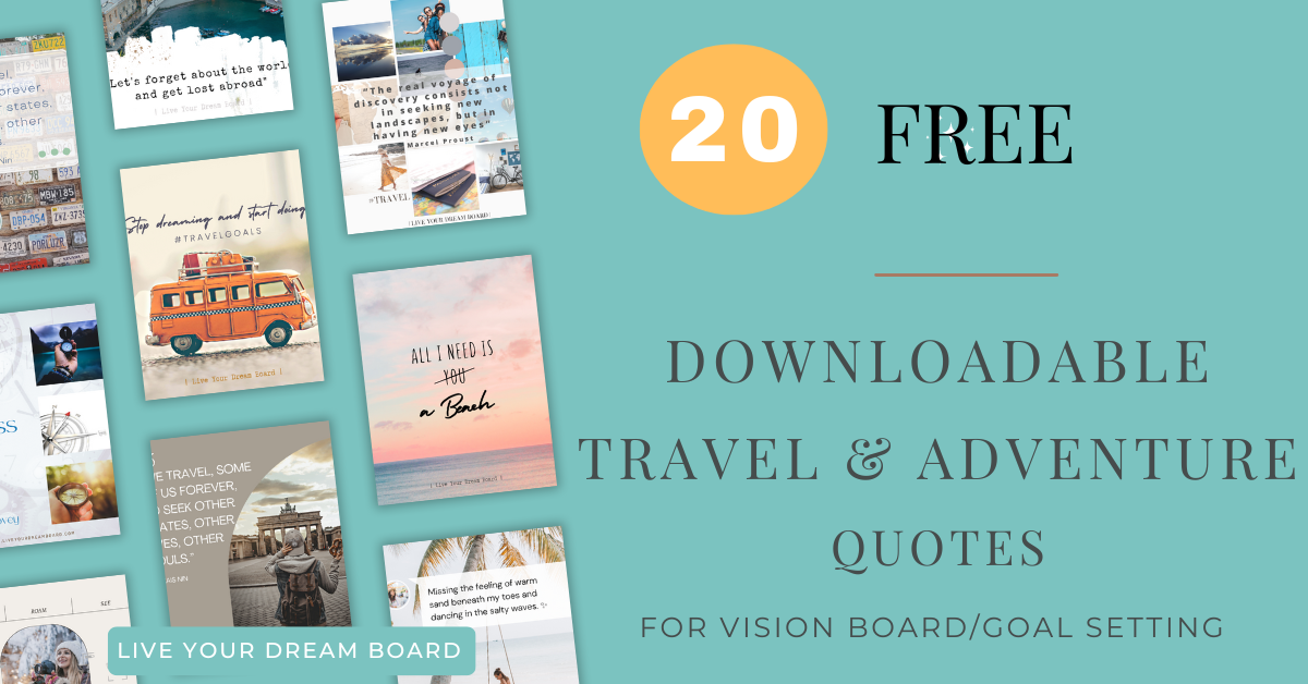 20 {{FREE}} Downloadable TRAVEL/ADVENTURE Quotes that Will Inspire You ...